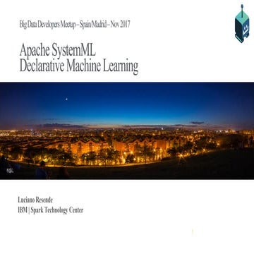 Whats New In Apache Systemml Declarative Machine Learning Ppt 6647