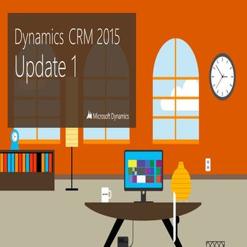 Whats new in Microsoft CRM 2015 - Update 1 | PPTX