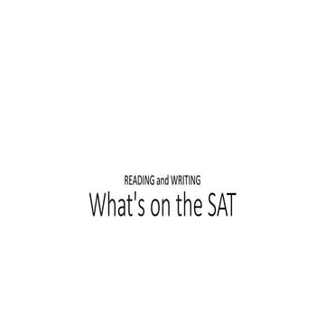 What's on the SAT? The Structure and Content. | PPT