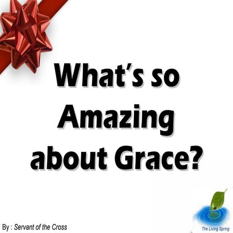 What's so Amazing about Grace. | PPT