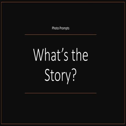 What's the story photo prompts | PPT