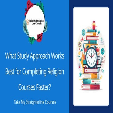 What Study Approach Works Best for Completing Religion Courses Faster ...