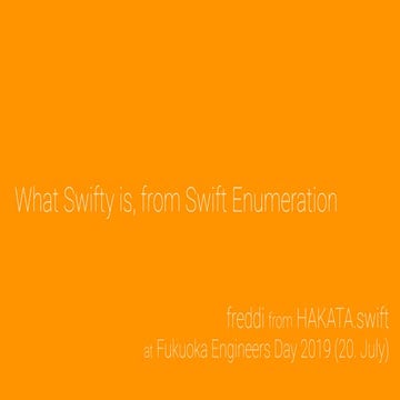 What Swifty is, from Enum | PPT