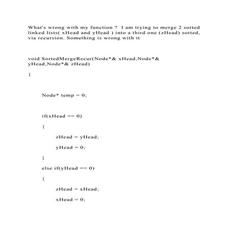 Whats Wrong With My Function I Am Trying To Merge 2 Sorted Linkedocx