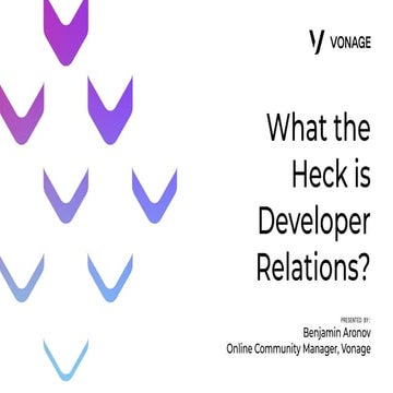 What the Heck is Developer Relations? | PPT