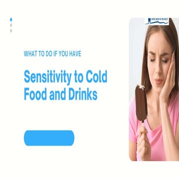 What to Do If You Have Sensitivity to Cold Food and Drinks | PPT