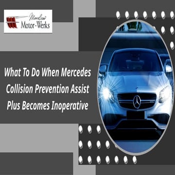 What To Do When Mercedes Collision Prevention Assist Plus Becomes ...