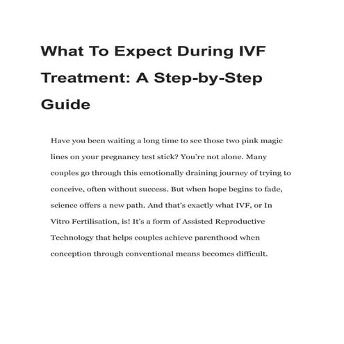 What To Expect During IVF Treatment_ A Step-by-Step Guide.pdf