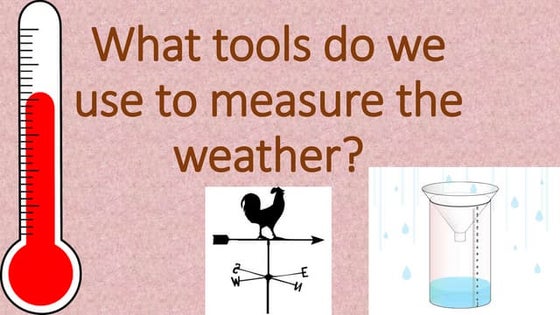 Tools to measure the weather | PPTX