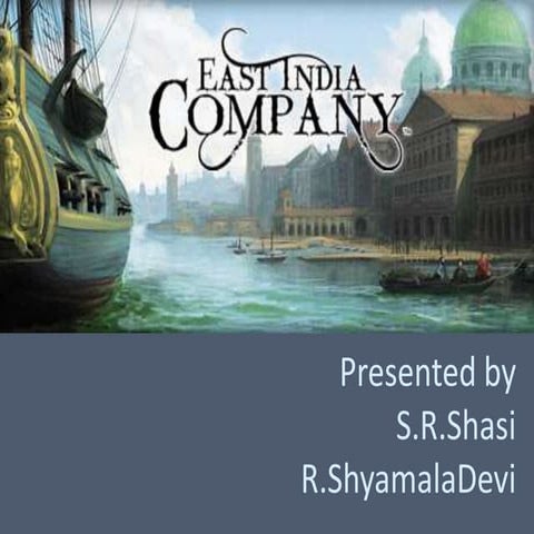 The East India Company | PPTX