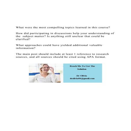 What were the most compelling topics learned in this course.docx