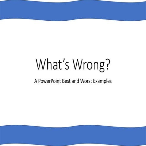 What wrong | PPTX