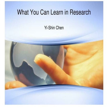 What You Can Learn In Research | PPT