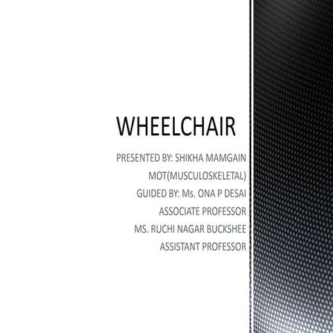 Wheelchair ppt | PPTX