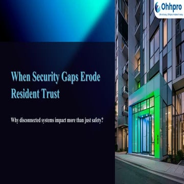 When-Security-Gaps-Erode-Resident-Trust.pptx.pdf