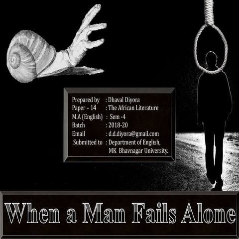 Things Fall Apart, When Man Fails Alone, Okonkwo and Sane Guruji | PPT