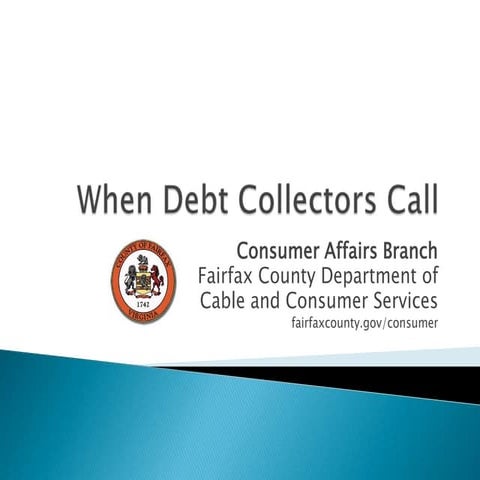 When Debt Collectors Call | PPTX | Consumer Issues | Business