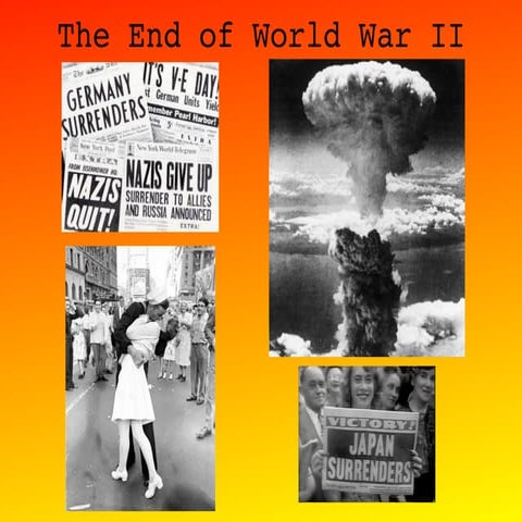 WH end of World War II | PPT