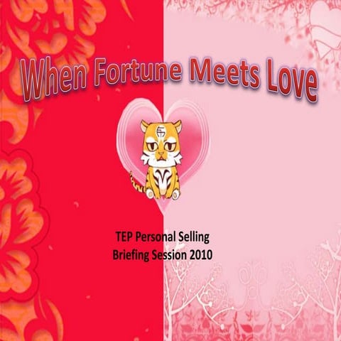 When Fortune Meets Love Tep Students Briefing Slides | PDF