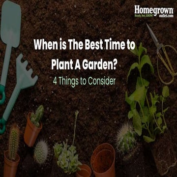When is The Best Time to Plant A Garden? | PDF | Gardening | Home & Garden