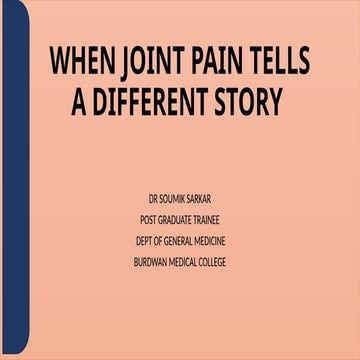 WHEN JOINT PAIN TELLS A DIFFERENT STORY.pptx