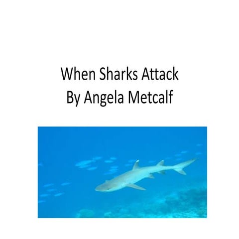 When sharks attack | PPTX
