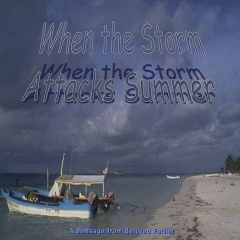 When the Storm Attacks Summer (Slideshow by: Kal-el) | PPTX