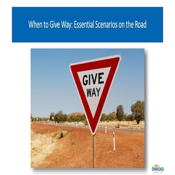 When to Give Way: Essential Scenarios on the Road | PPT
