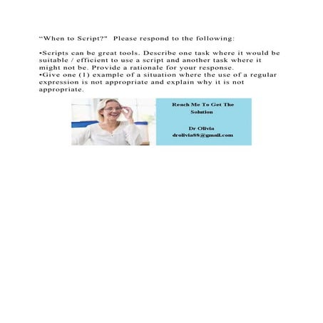 When to Script Please respond to the following•Scripts can .docx