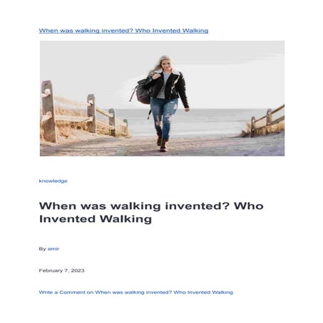 When was walking invented_ Who Invented Walking | PDF