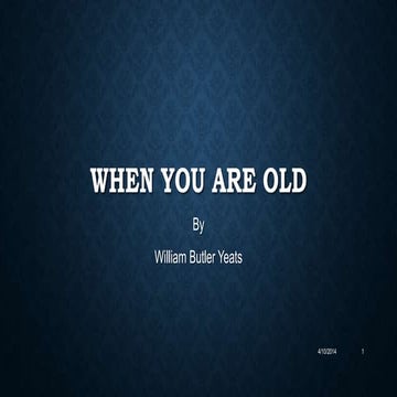 When You are Old | PPTX