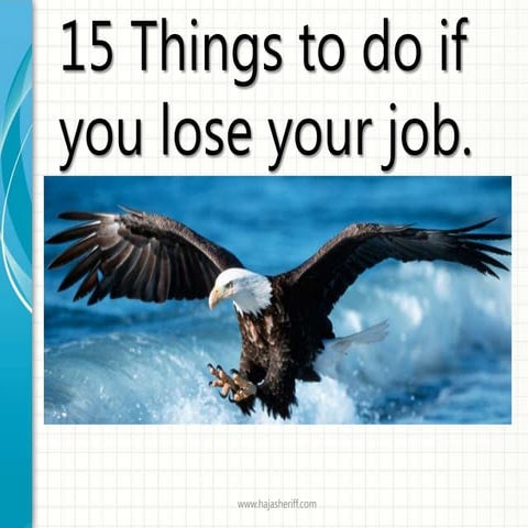15 things to do if you lose your job | PPTX