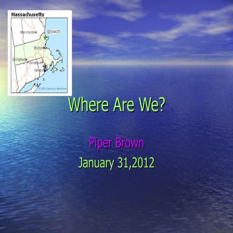 Where are we | PPT
