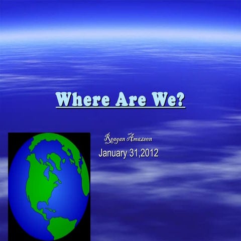 Where are we | PPT