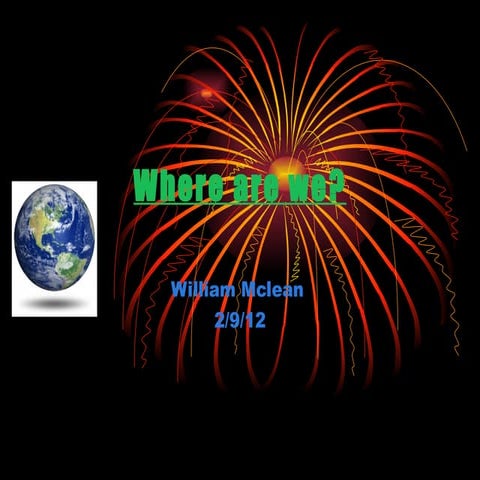Where are we | PPT