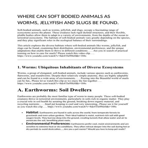 WHERE CAN SOFT BODIED ANIMALS AS WORMS, JELLYFISH AND SLUGS BE FOUND..docx