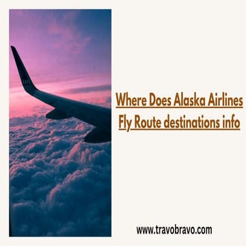 Where Does Alaska Airlines Fly.pdf