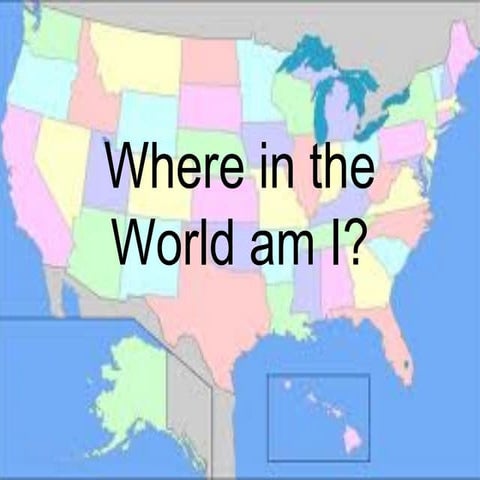 Where in the world am i | PPT