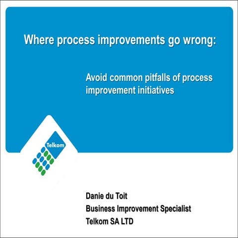 Where Process Improvements Go Wrong | PDF