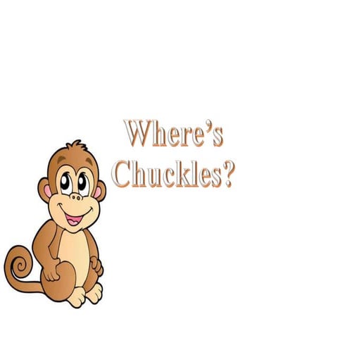 Where's chuckles | PPT