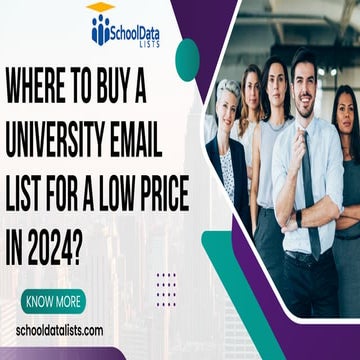 Where to Buy a University Email List for a Low Price in 2024.pdf