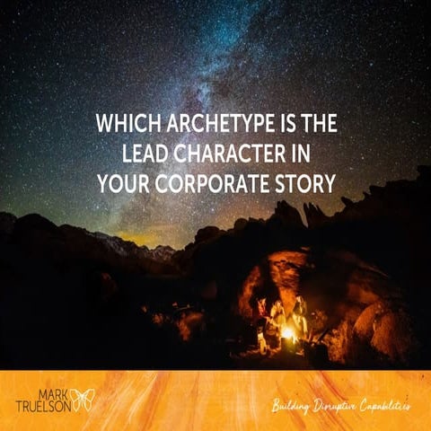 Which archetype is the lead character in your corporate story | PDF
