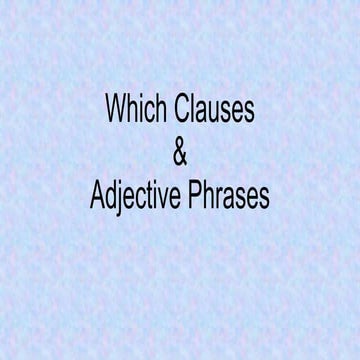 Which clauses and adjective phrases | PPTX