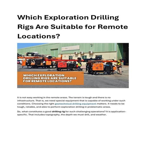 Which Exploration Drilling Rigs Are Suitable for Remote Locations. | PDF