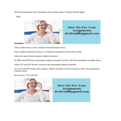 Which molecule(s) will experience the London force- Select all that ap.docx