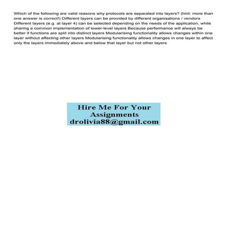 Which of the following are valid reasons why protocols are s.pdf