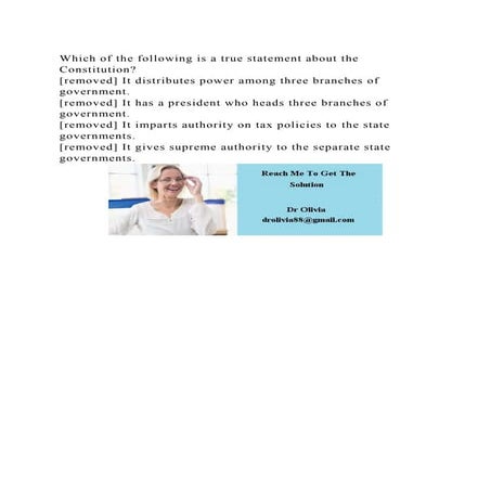 Which of the following is a true statement about the Constitution.docx