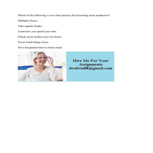 Which of the following is not a best practice for becoming more produc.pdf