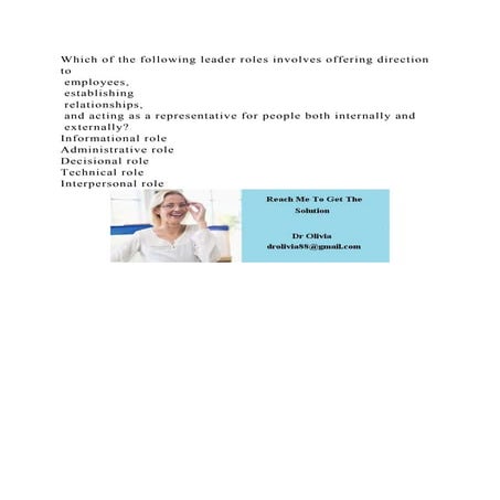 Which of the following leader roles involves offering direction to.docx