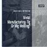 Which One Is Better For Metal Manufacturing- Tig Or Mig Welding | PPTX